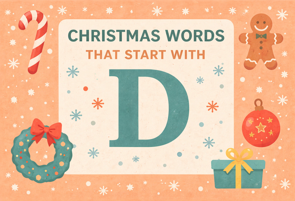 Christmas Words Beginning With D (Meanings & Examples)