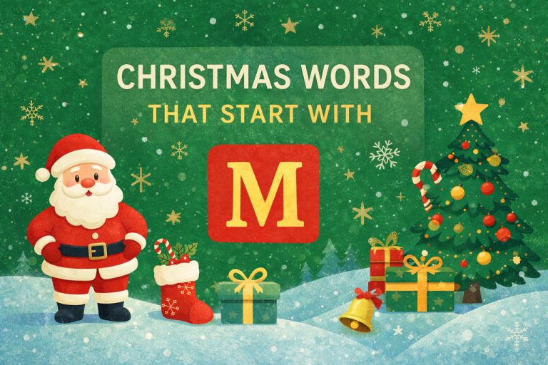 Christmas Words Beginning With M (Meanings & Examples)