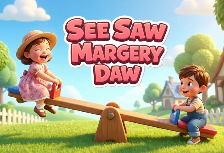 See Saw Margery Daw Lyrics - Nursery Rhyme & Song