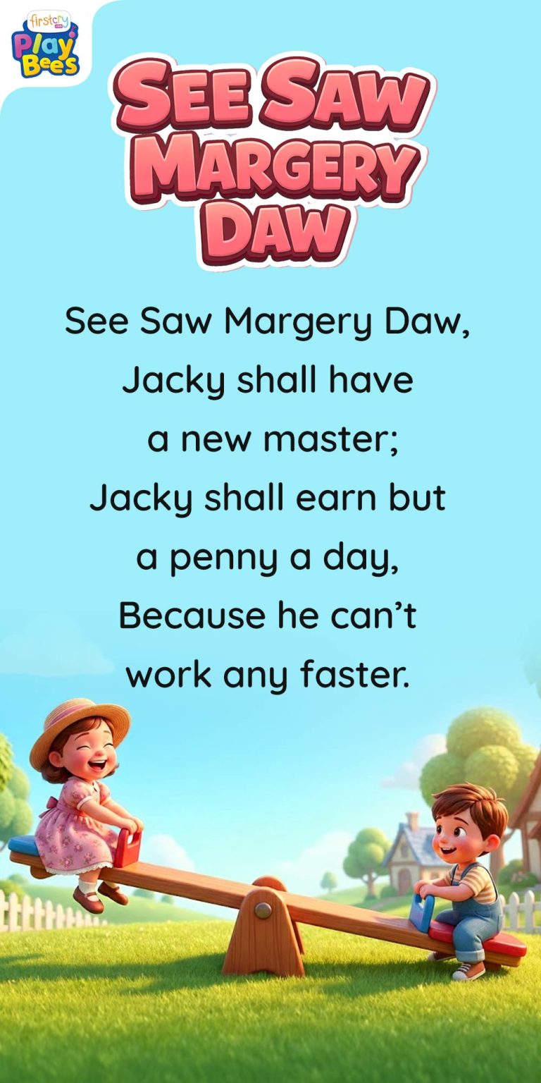 See Saw Margery Daw Lyrics - Nursery Rhyme & Song