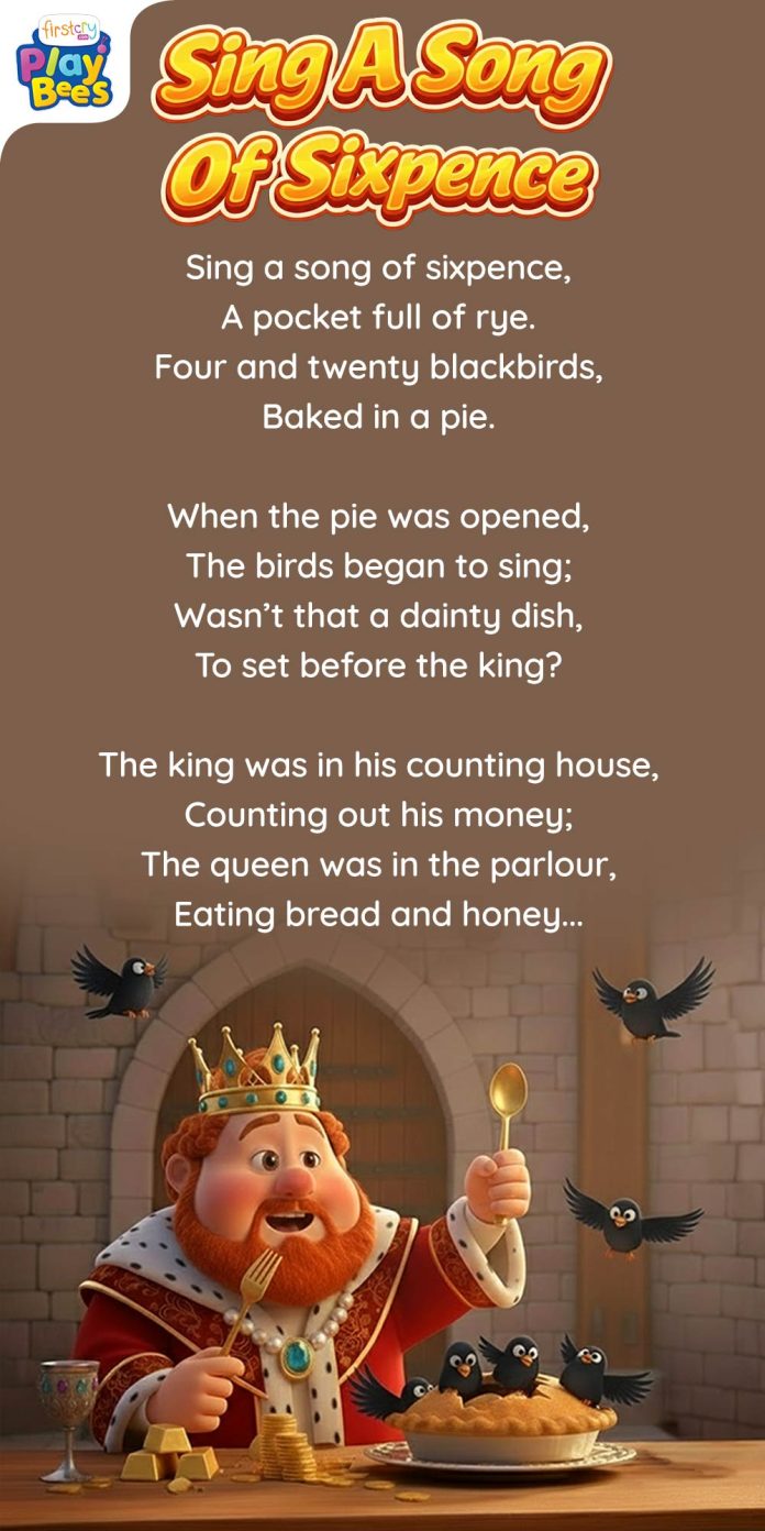 Sing a Song of Sixpence Lyrics - Nursery Rhyme & Song