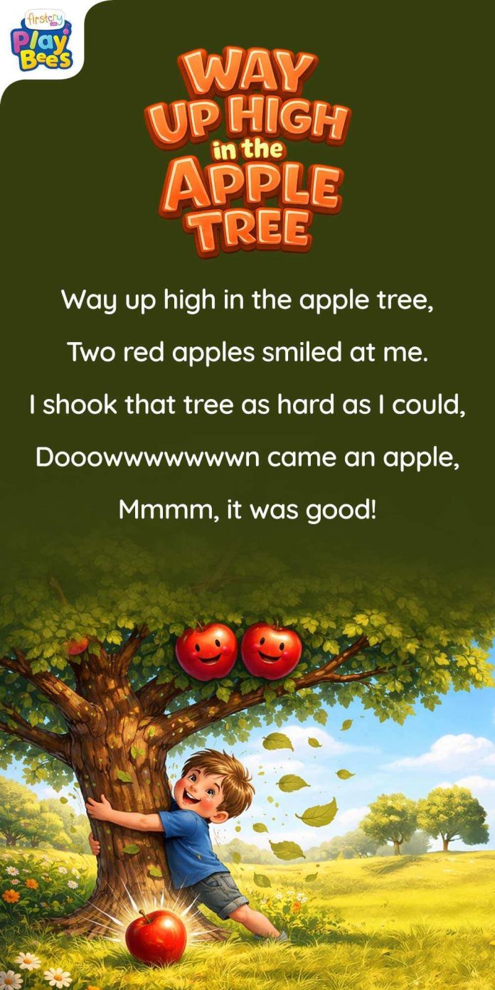 Way Up High in the Apple Tree Lyrics - Nursery Rhyme & Song