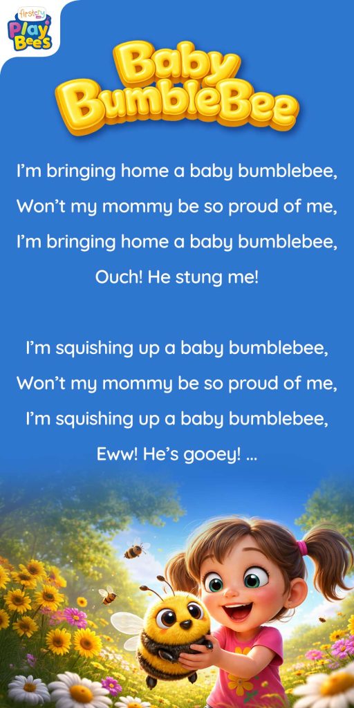 Baby BumbleBee Lyrics - Nursery Rhyme & Song