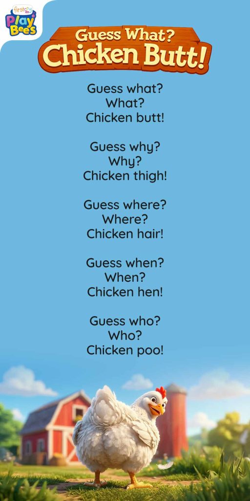 Guess What? Chicken Butt! Lyrics - Nursery Rhyme & Song