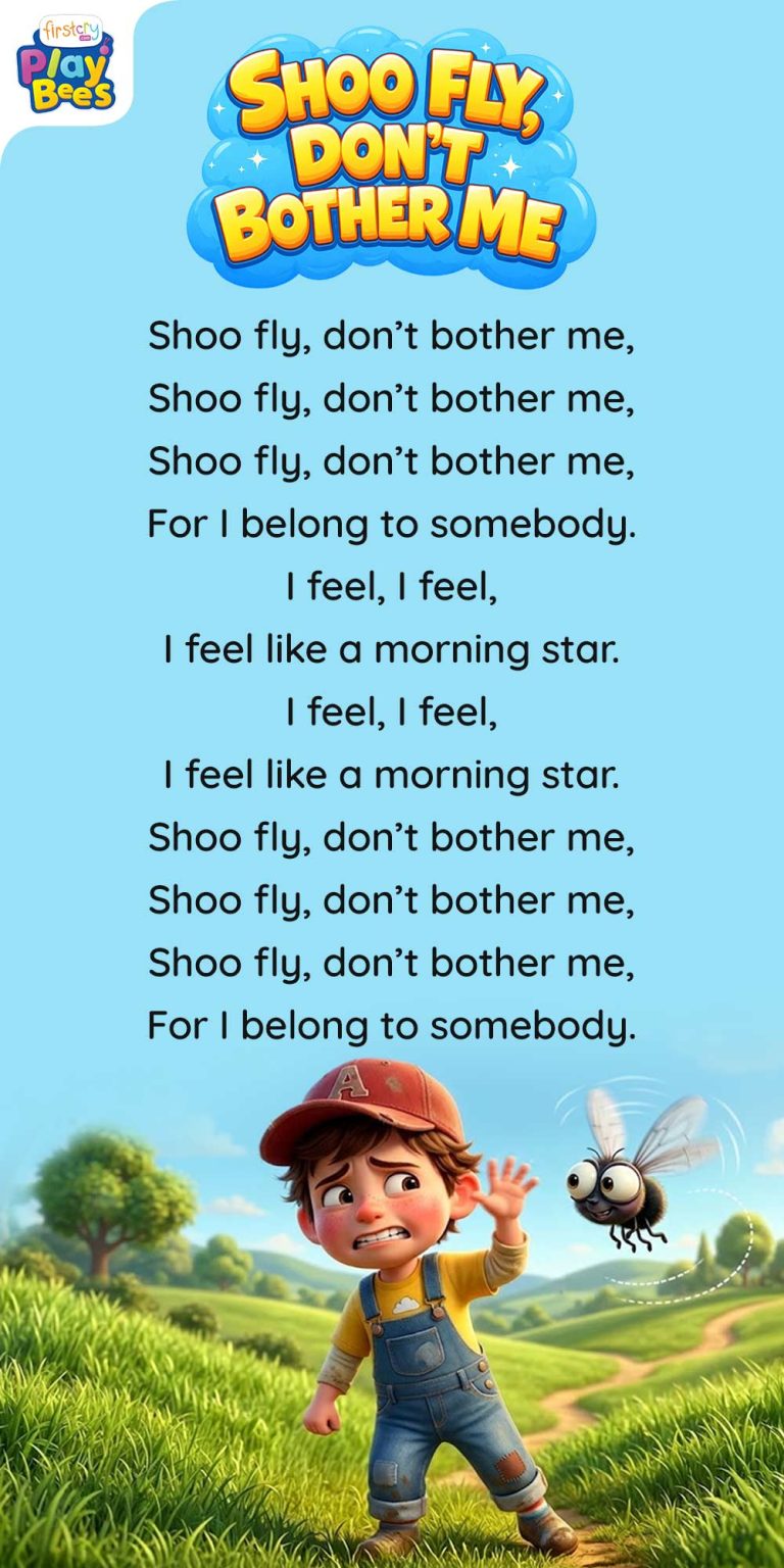 Shoo Fly, Don’t Bother Me Lyrics - Nursery Rhyme & Song