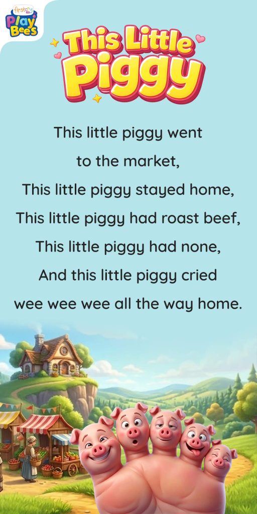 This Little Piggy Lyrics - Nursery Rhyme & Song